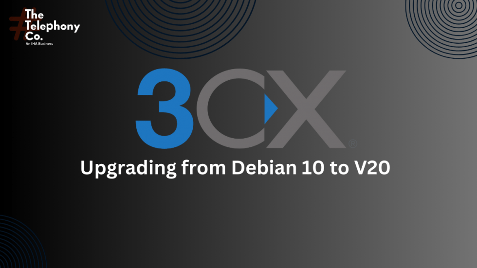 Upgrading from Debian 10 to V20 - The Telephony Co